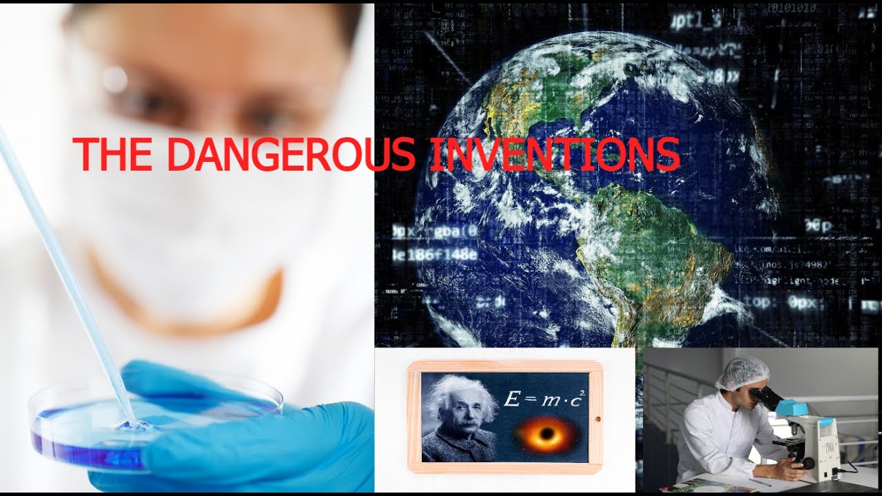 The Dangerous Inventions !!! - YouTube