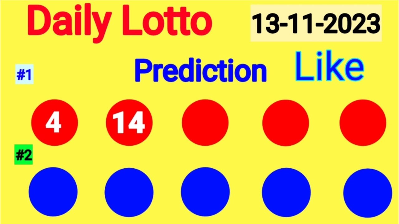 Daily Lotto Prediction For Today | Daily Lotto Prediction 13 November ...
