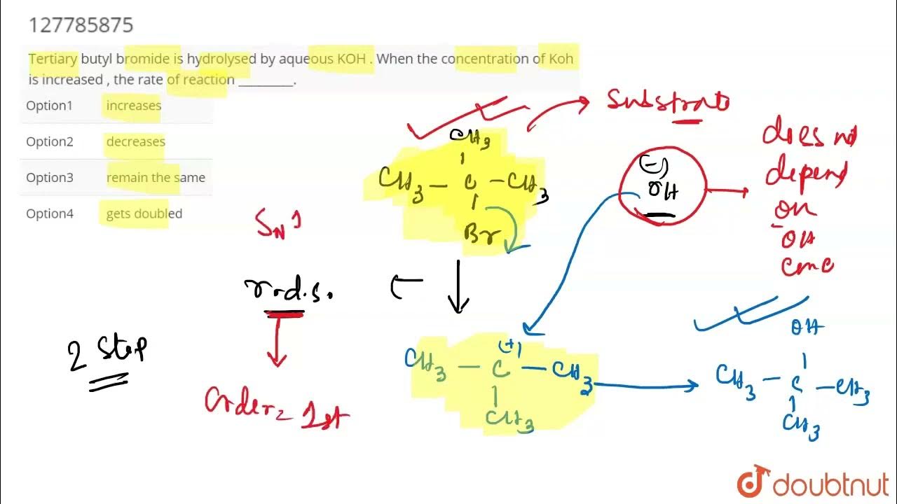 Tertiary butyl bromide is hydrolysed by aqueous KOH . When the ...