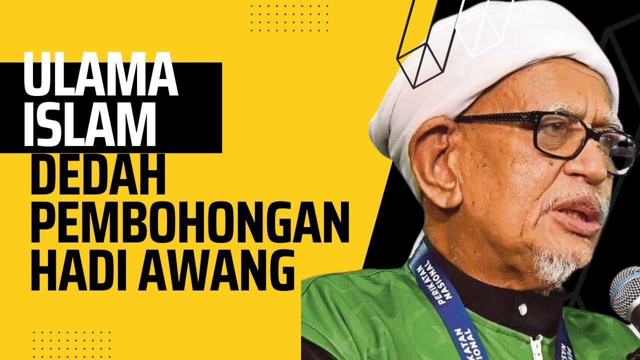 HADI AWANG KANTOI BOHONG DAN TAK TAHU TENTANG HUKUM HAKAM ISLAM ...