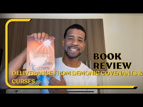 Deliverance from Demonic Covenants & Curses book review chapter 1: Faulty Foundations - YouTube