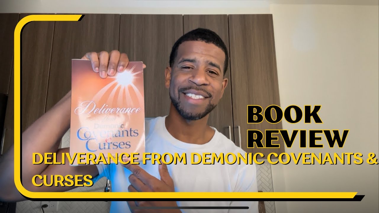 Deliverance from Demonic Covenants & Curses book review - YouTube