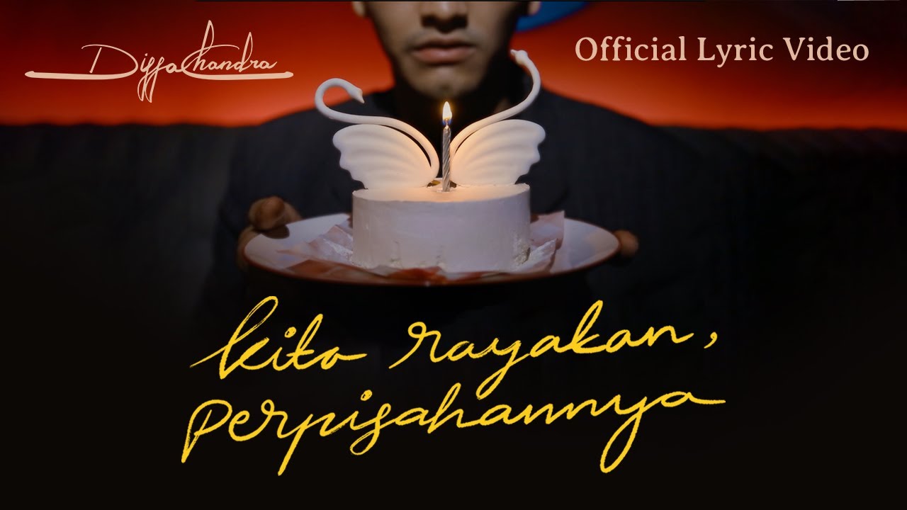 Diffa Chandra - Kita Rayakan Perpisahannya (Official Lyric Video) - YouTube