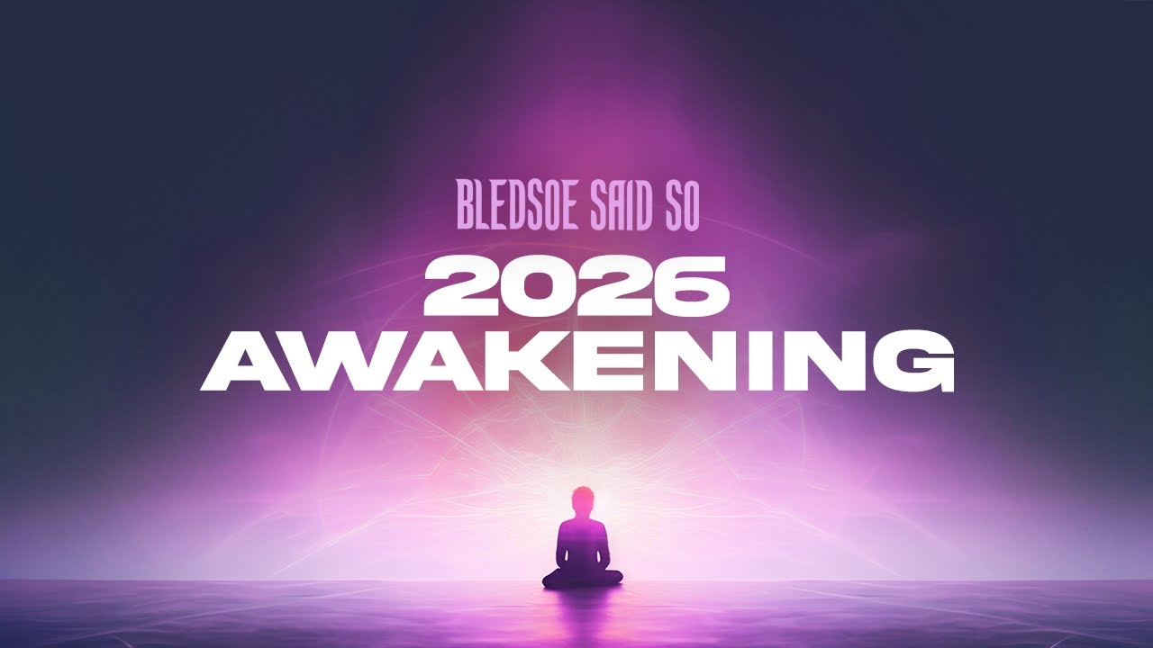 Episode 235: 2026 Awakening | Bledsoe Said So - YouTube