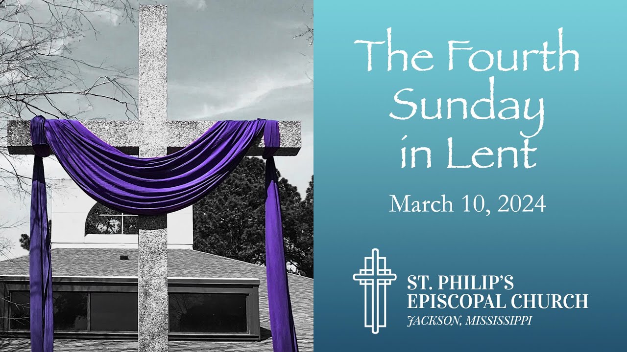 The Fourth Sunday in Lent - March 10, 2024 (10:30 AM) - YouTube