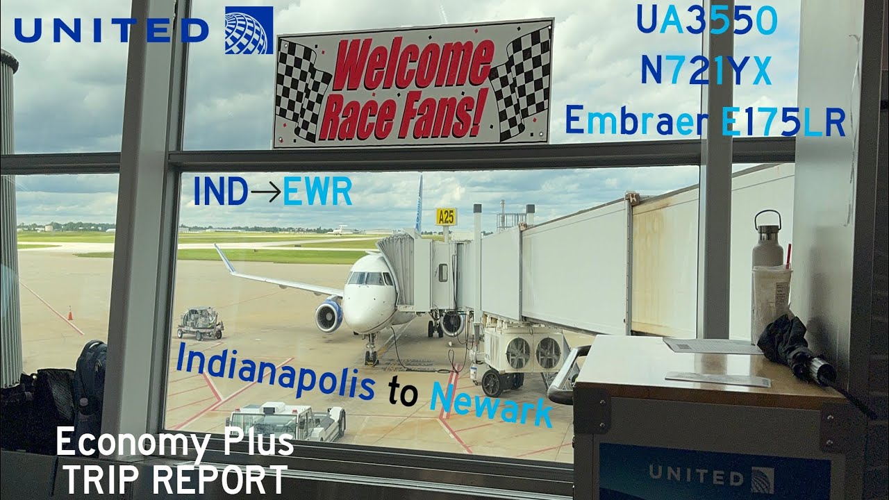 FLIGHT REPORT | United (UA3550) | Indianapolis to Newark | Economy Plus ...