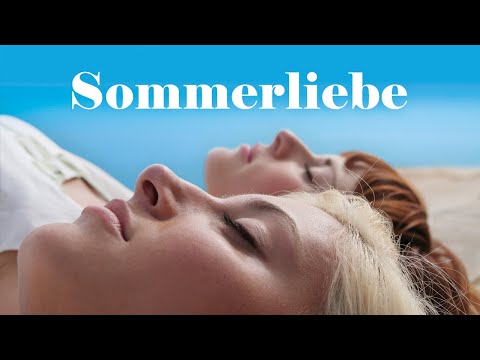 Sommerliebe (DRAMA, Liebesfilm | Kompletter Spielfilm auf Deutsch, Liebesfilme in voller Länge, 4K)