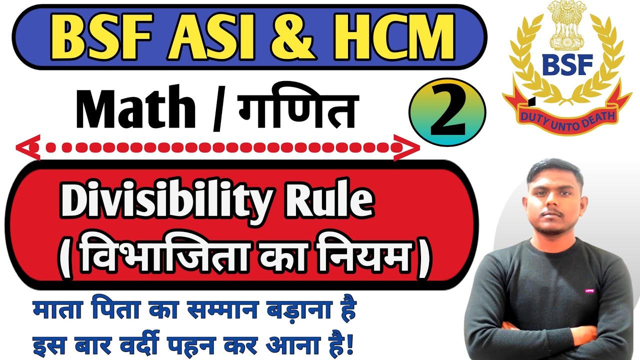 Math for BSF ASI HCM 2022 | Divisibility Rules | Number System | संख्या ...