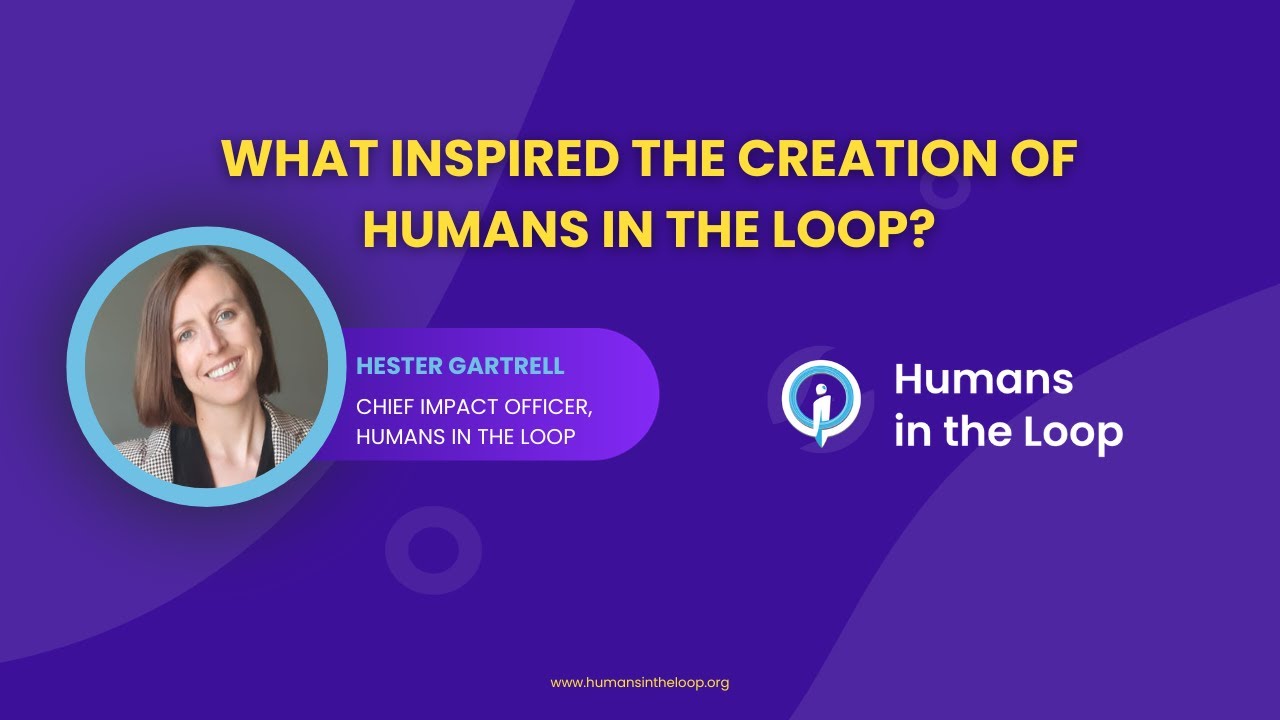 What Inspired the creation of Humans in the Loop? - YouTube