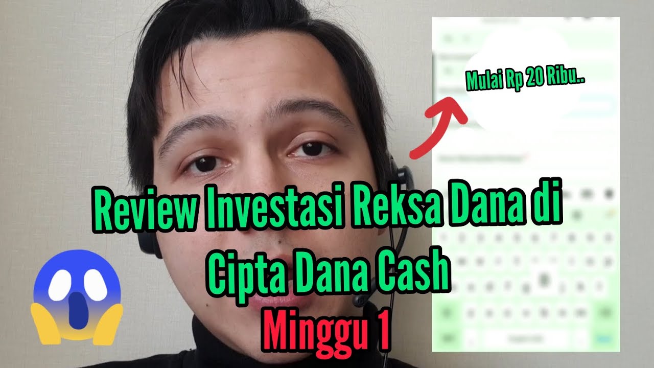 Review Investasi Reksa Dana Di Cipta Dana Cash Minggu 1 - YouTube