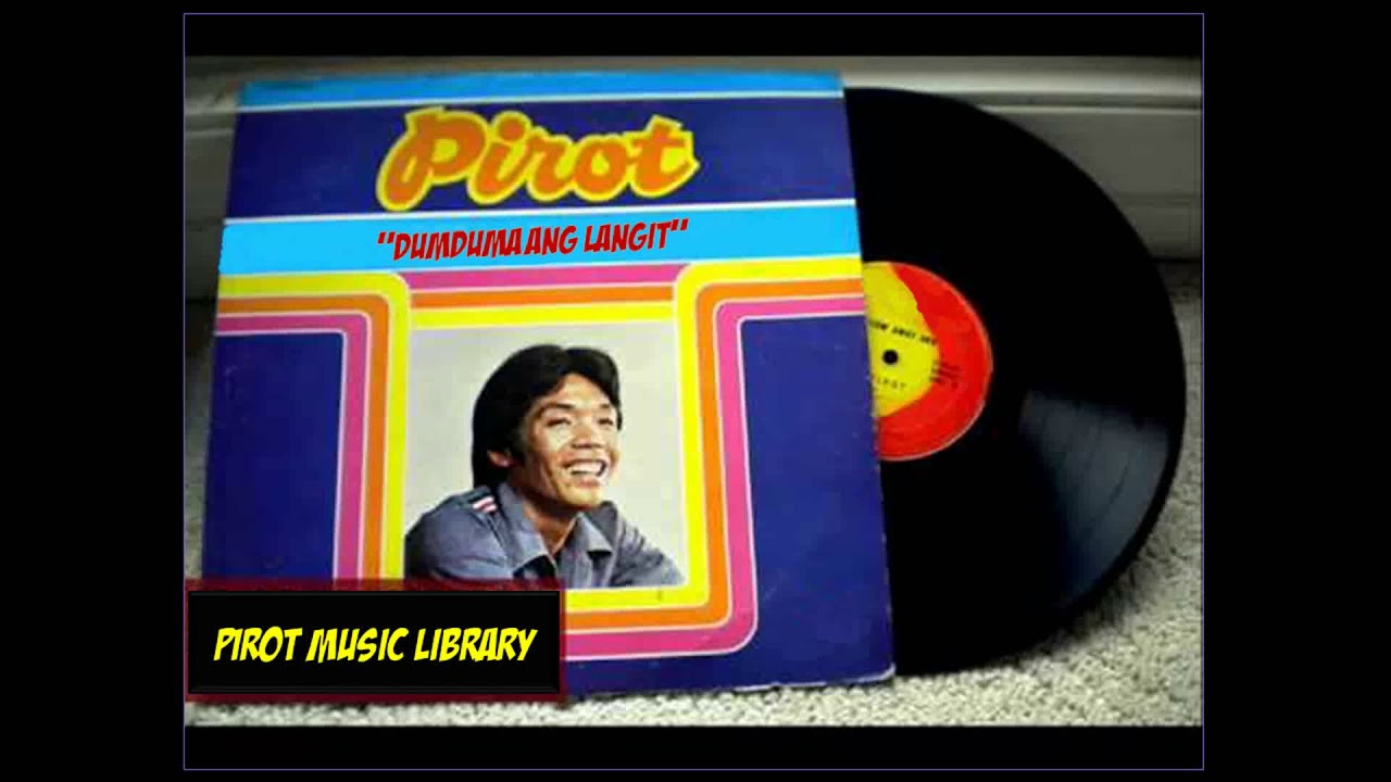 dumduma ang langit [ by: Pirot Pecheller ] - YouTube
