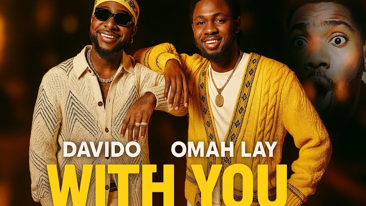 DAVIDO FT OMALAH With You (remix) 2025 - YouTube