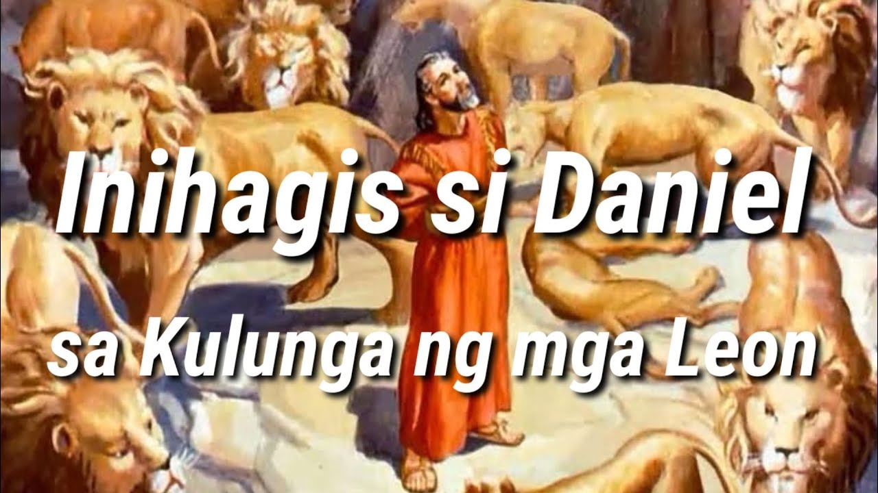 Inihagis si Daniel sa Kulungan ng mga Leon #kwento #kasaysayan #history ...