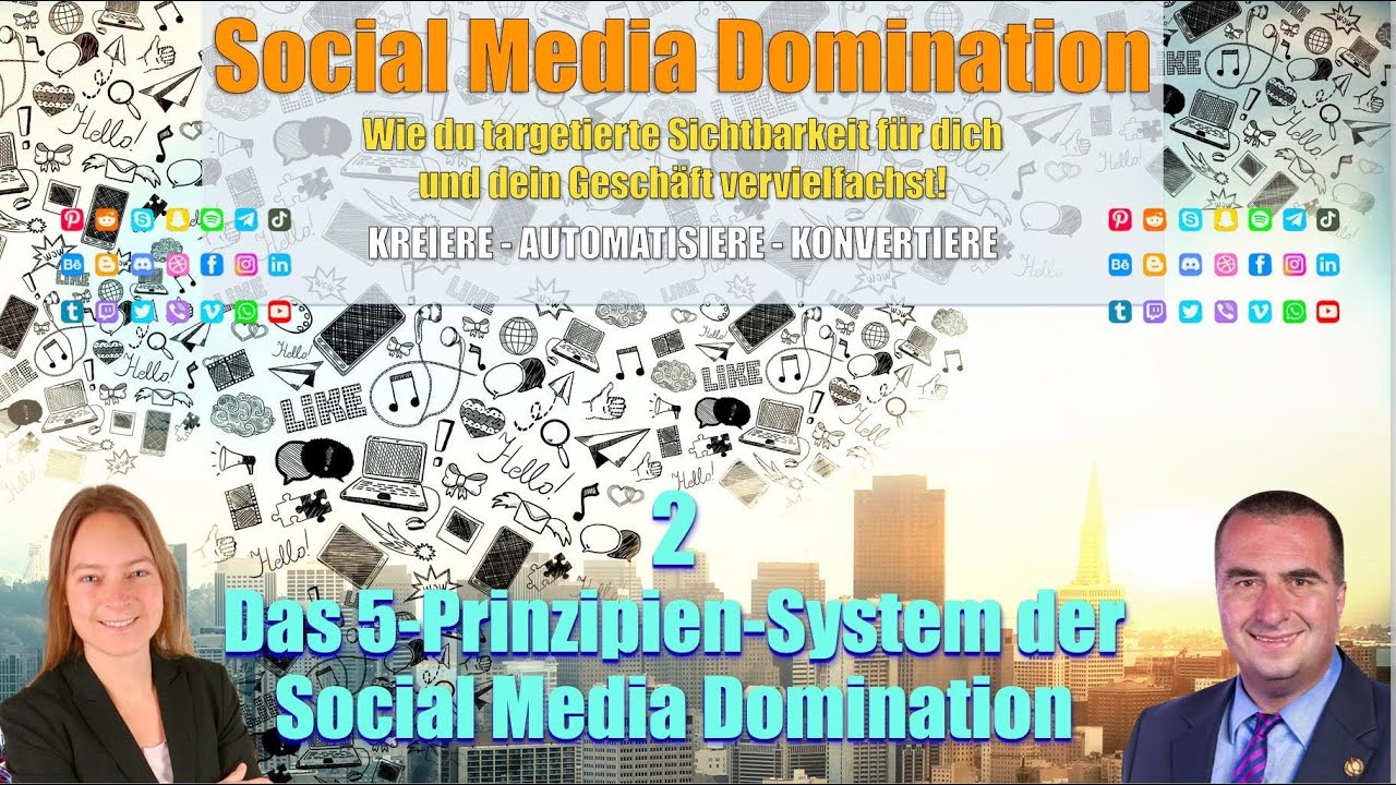 Das 5 Prinzipien System der Social Media Domination - YouTube