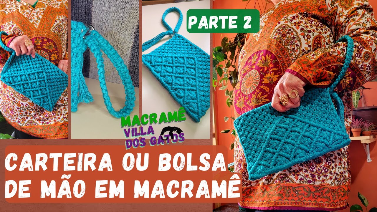 Macramê | Como fazer bolsa de macramé passo a passo | Tutorial bolsa de ...