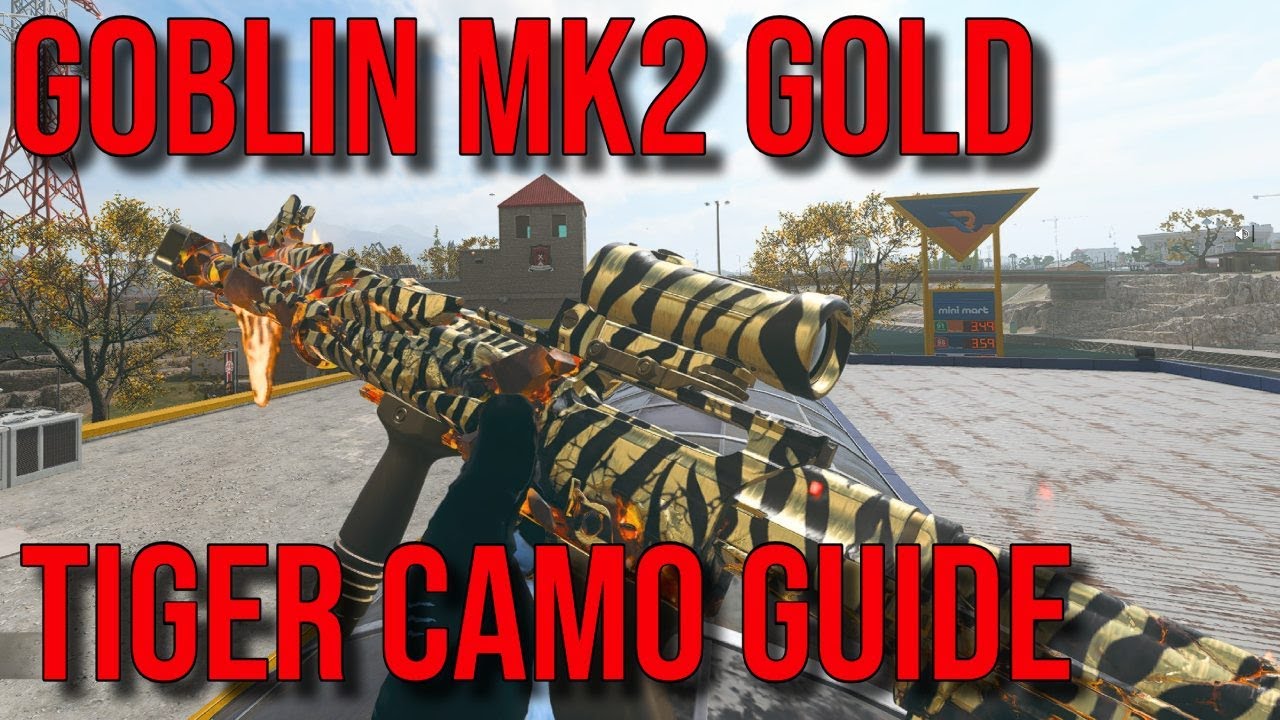 Goblin MK2 Warzone Gold Tiger Camo QUICK Guide - Build Included ...