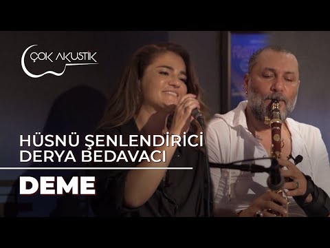 Derya Bedavacı söylüyor, Hüsnü Şenlendirici 𝐂̧𝗼𝐤 𝐀𝐤𝐮𝐬𝐭𝐢𝐤 eşlik ediyor; \