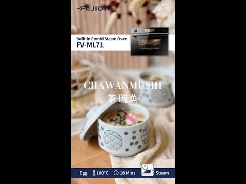 FUJIOH FV-ML71 Built-in Combi Steam Oven [ Chawanmushi ] - YouTube