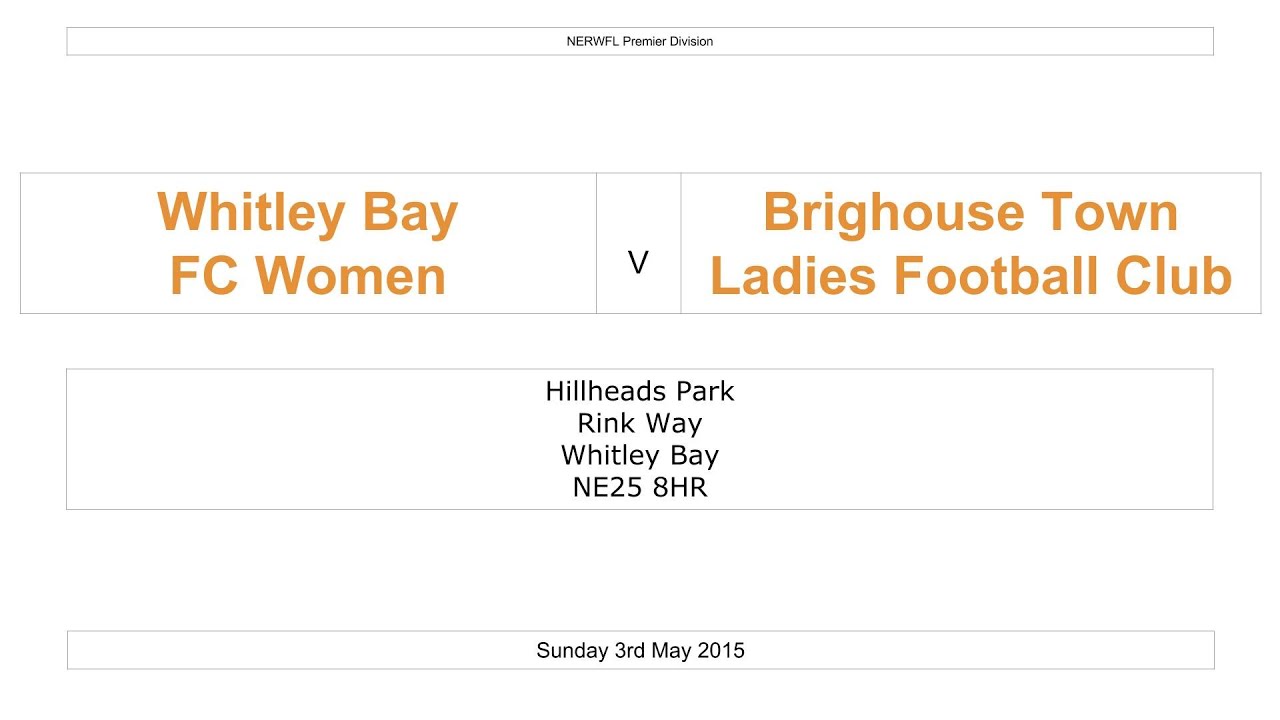 Whitley Bay Women FC v Brighouse Town Ladies FC - YouTube
