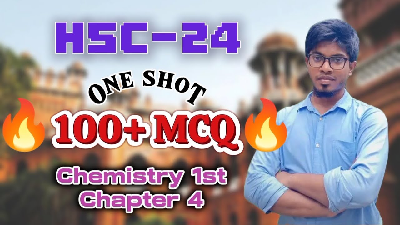 Chapter 4 || One Shot MCQ HSC 24 || Chemistry 1st paper || রাসায়নিক ...