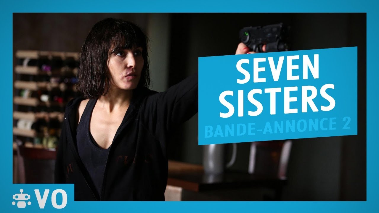 Seven Sisters - Bande annonce 2 HD - VO - YouTube