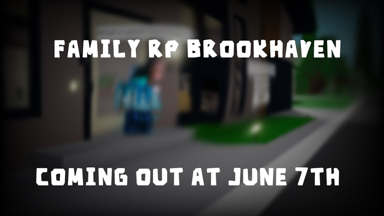 FAMILY RP BROOKHAVEN TEASER TRAILER - YouTube