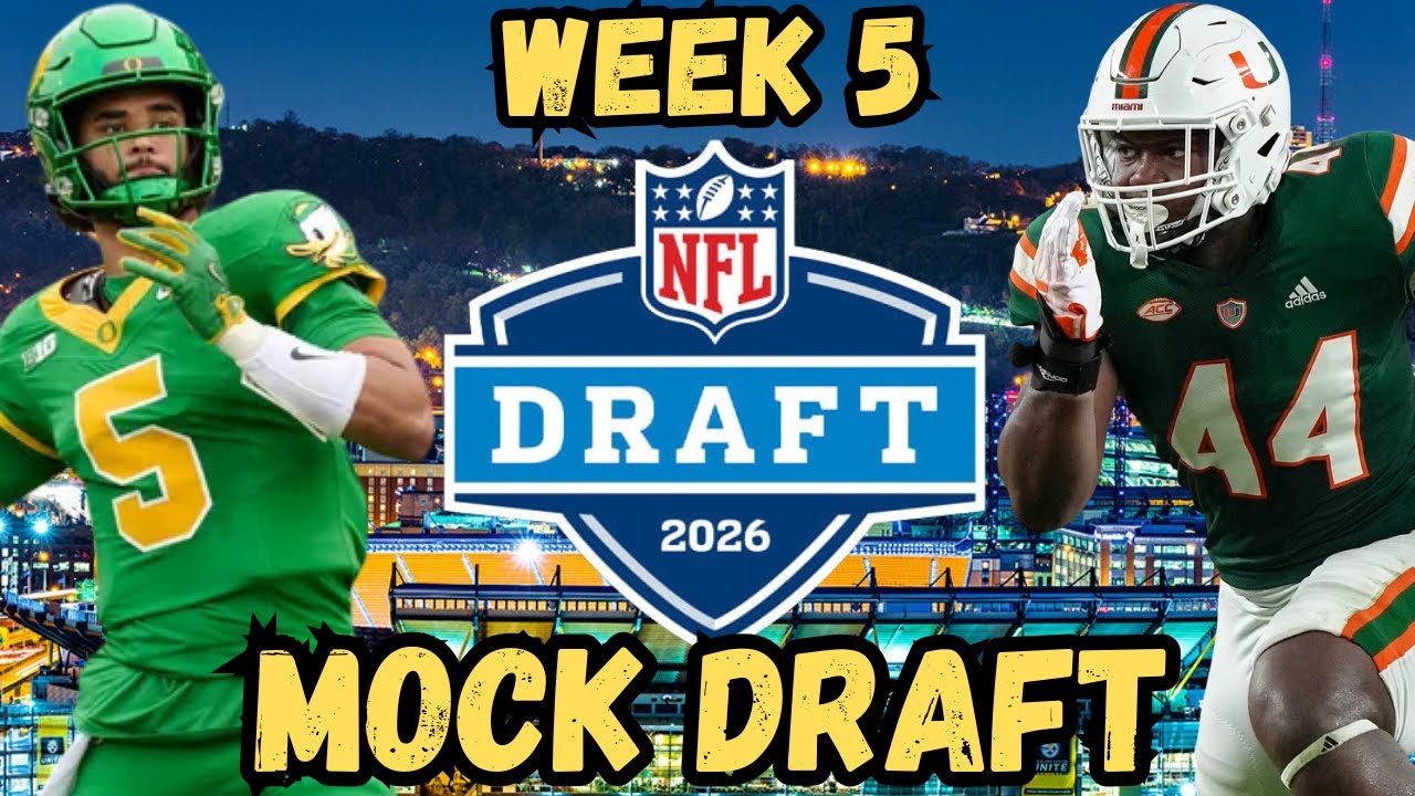 2026 NFL Mock Draft After Week 5 of The NFL Season | MASSIVE SHAKE UP ...