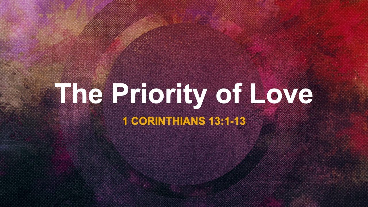 The Priority of Love 6/06/2021 - YouTube