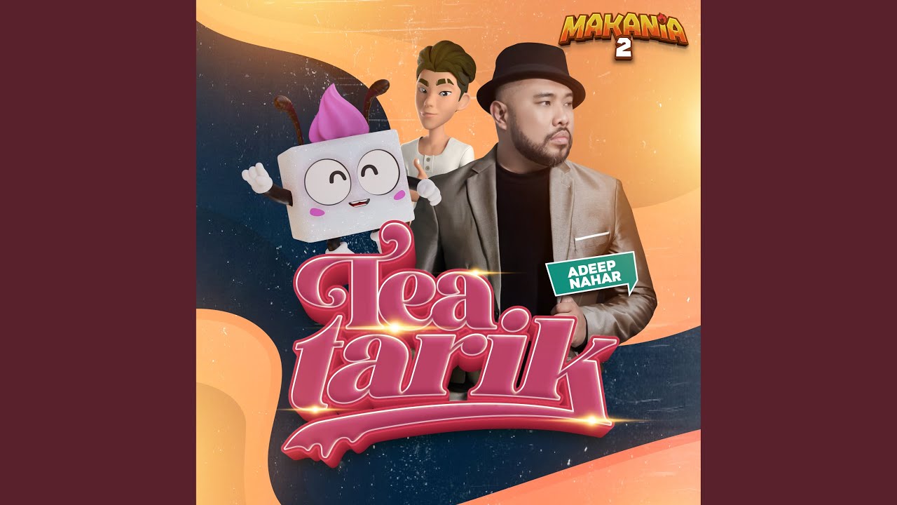 Tea Tarik (From "Makania S2") - YouTube