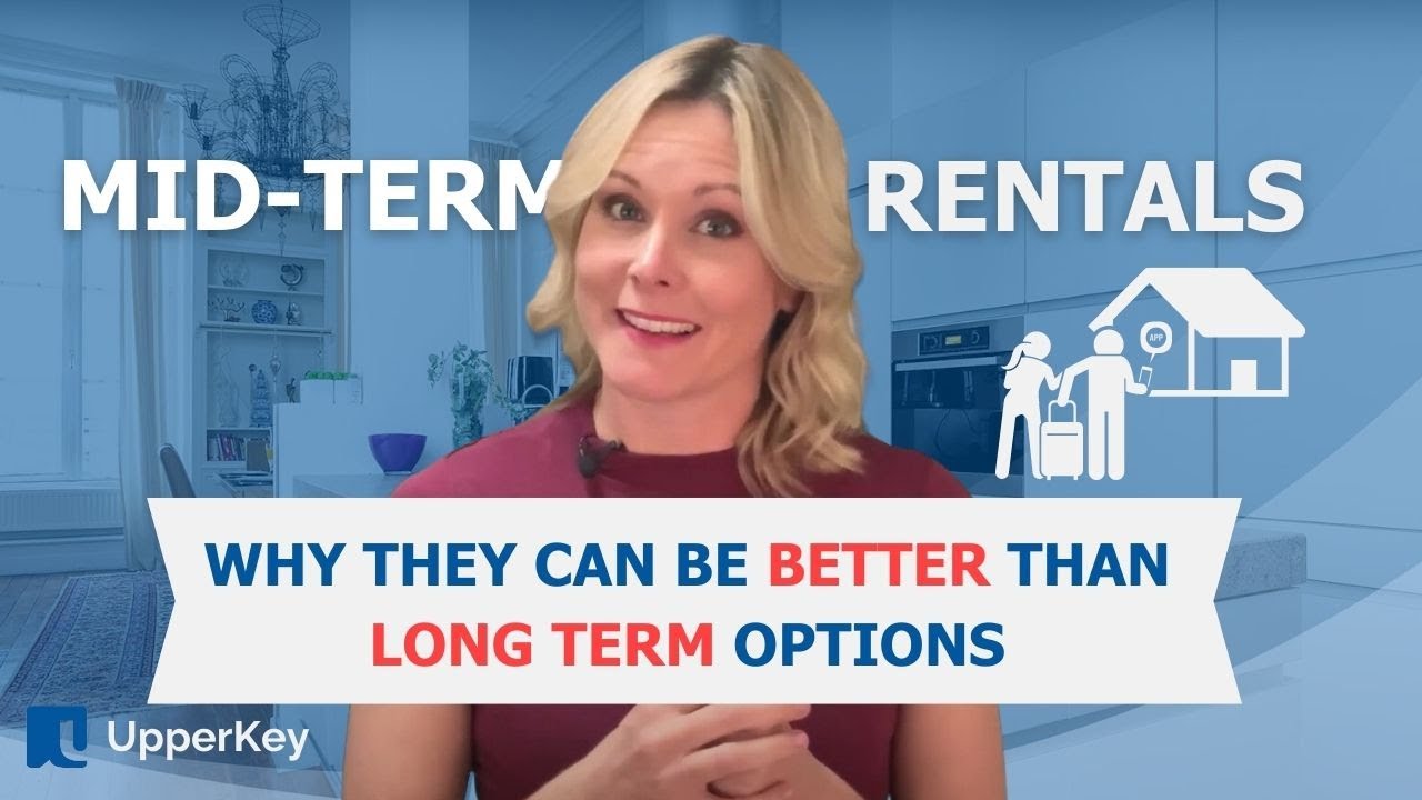 MID-TERM RENTALS: WHY THEY CAN BE BETTER THAN LONG-TERM OPTIONS - YouTube