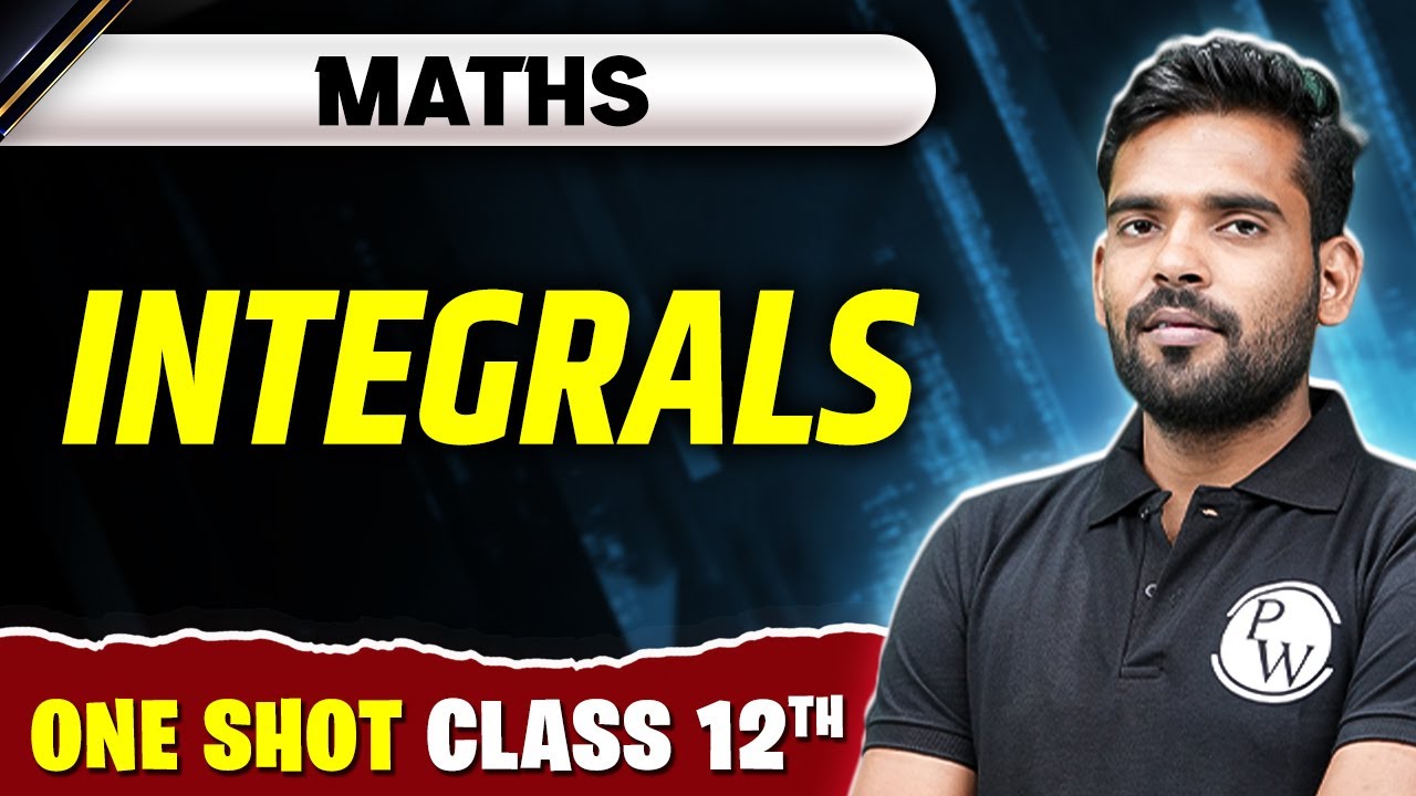 Integrals in Math's (One Shot) | Math's Class 12th - YouTube