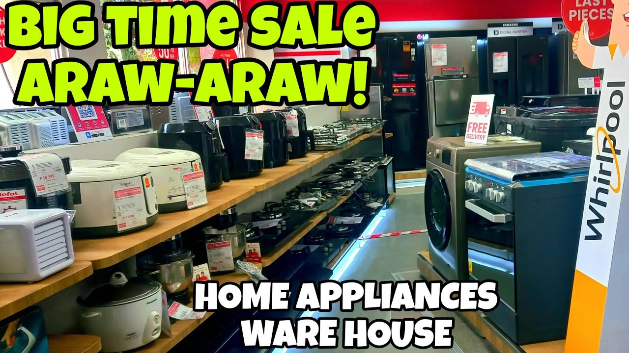 Ware house ng IMPORTED BRANDED home appliances ARAW-ARAW SALE - YouTube
