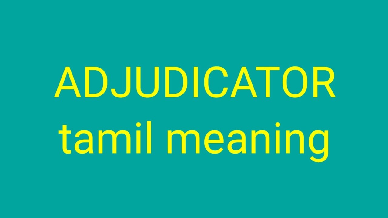 ADJUDICATOR tamil meaning/sasikumar - YouTube