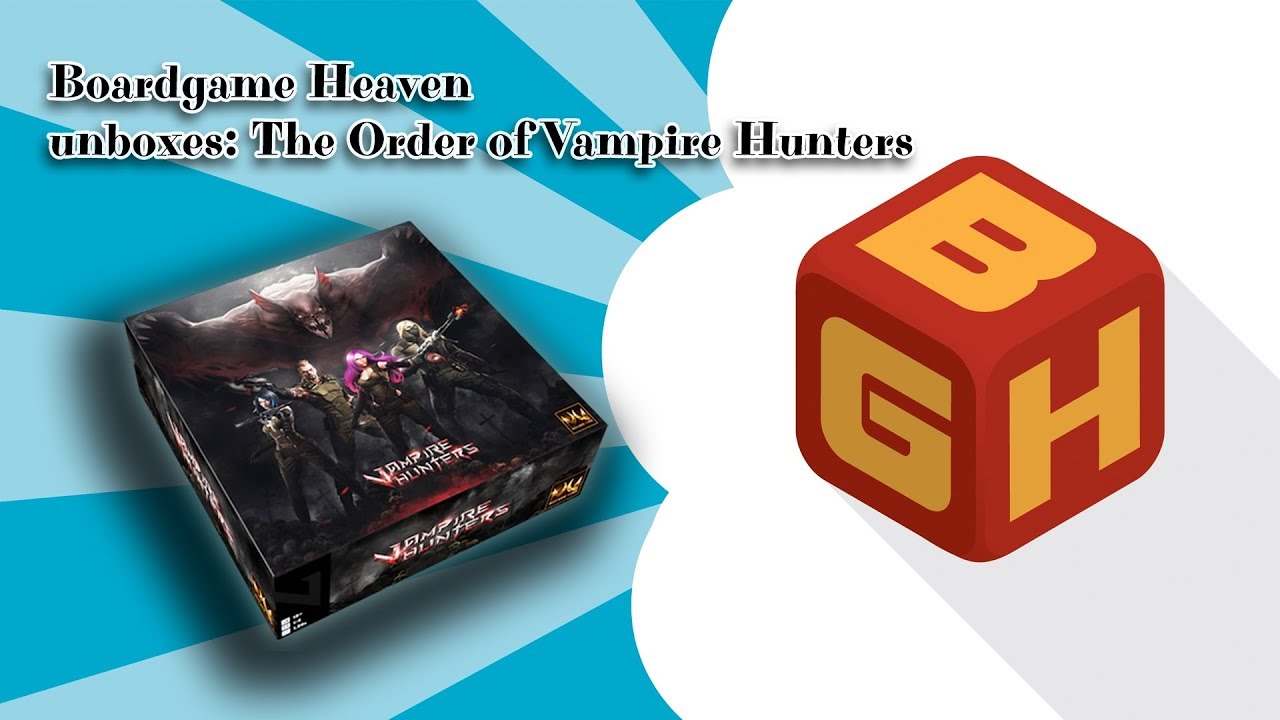 Boardgame Heaven Unboxing 43: The Order Of Vampire Hunters - YouTube