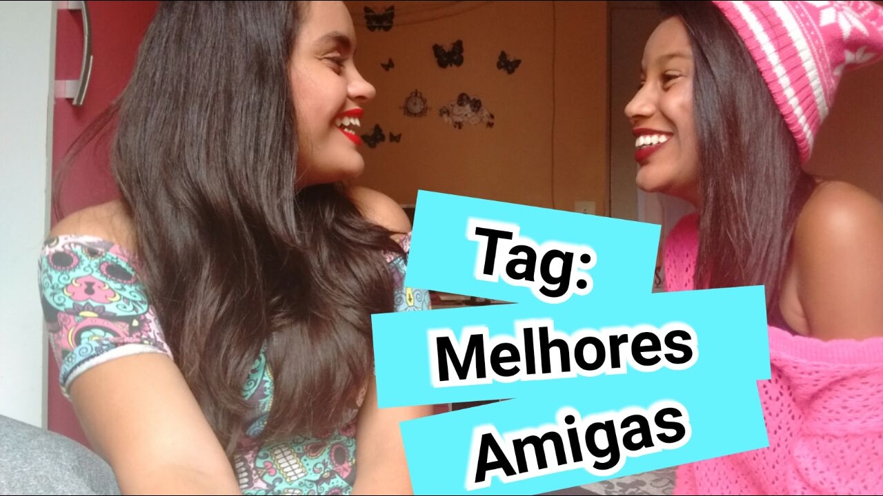 Tag: Melhores amigas - YouTube