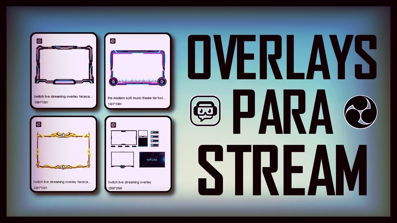 OVERLAYS PARA STREAM GRATIS STREAMLABS OBS E OBS (FACECAM, PAINÉIS ...
