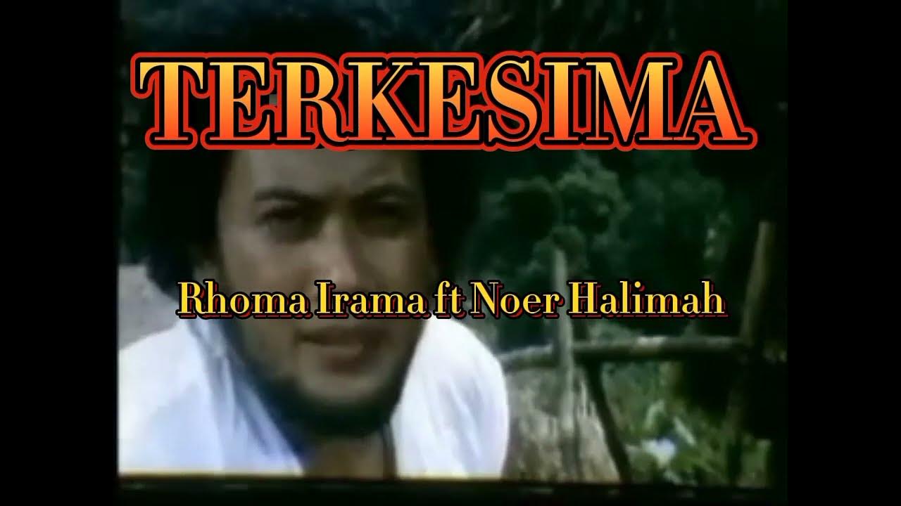 TERKESIMA ~Rhoma Irama ft Noer Halimah STF BUNGA DESA - YouTube