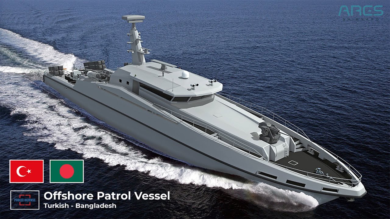 Bangladesh Plans to Supply 9 Offshore Patrol Vessel from Turkish - YouTube