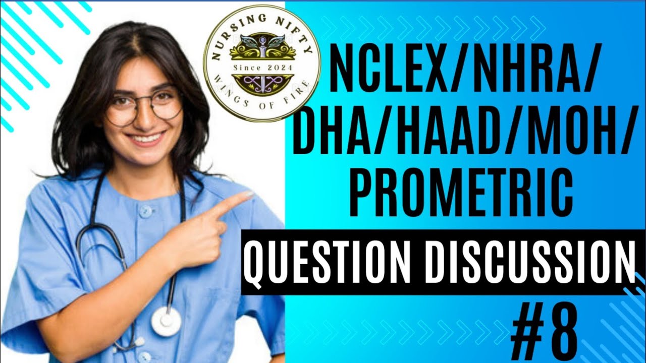 @Nursenifty DHA/ NCLEX/HAAD/ NHRA/ MOH/PROMETRIC Q&A Part-8 - YouTube