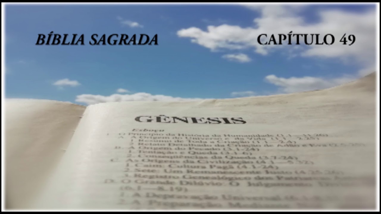 A Bíblia em áudio - Genesis Capítulo 49 - YouTube