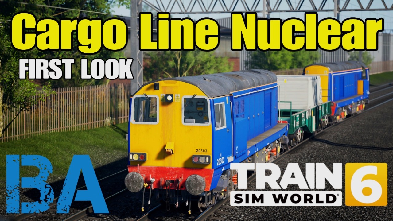 CARGO LINE VOL.5 NUCLEAR FIRST LOOK - CLASS 20/3 & FNA-D - SKYHOOK ...