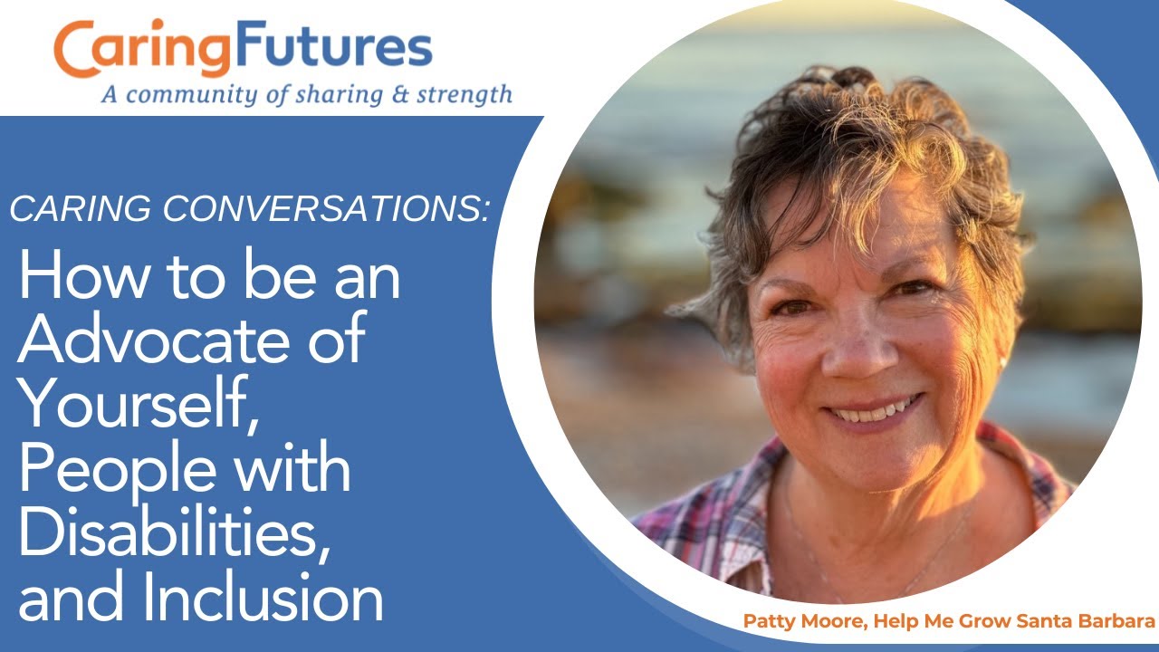 Caring Conversations: How to be an Advocate of Yourself, People with ...