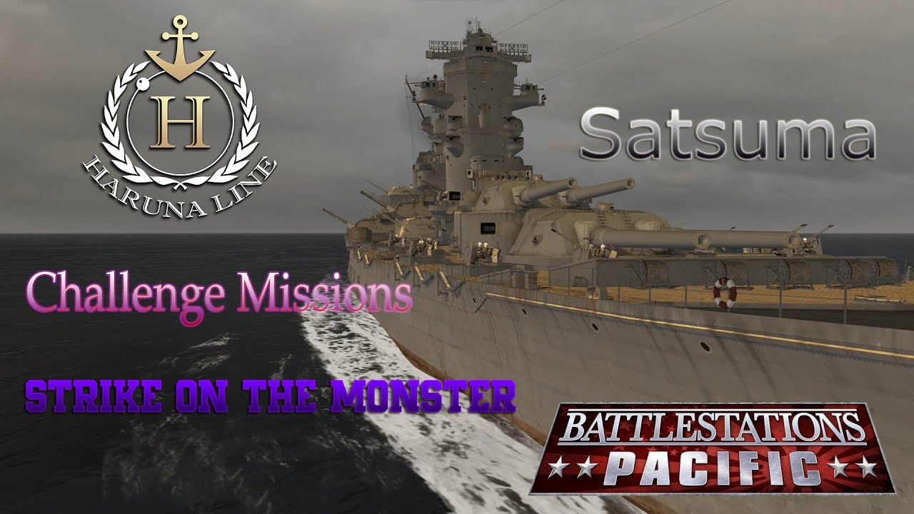 battlestations pacific Mod Remastered Challenge Missions Satsuma - YouTube