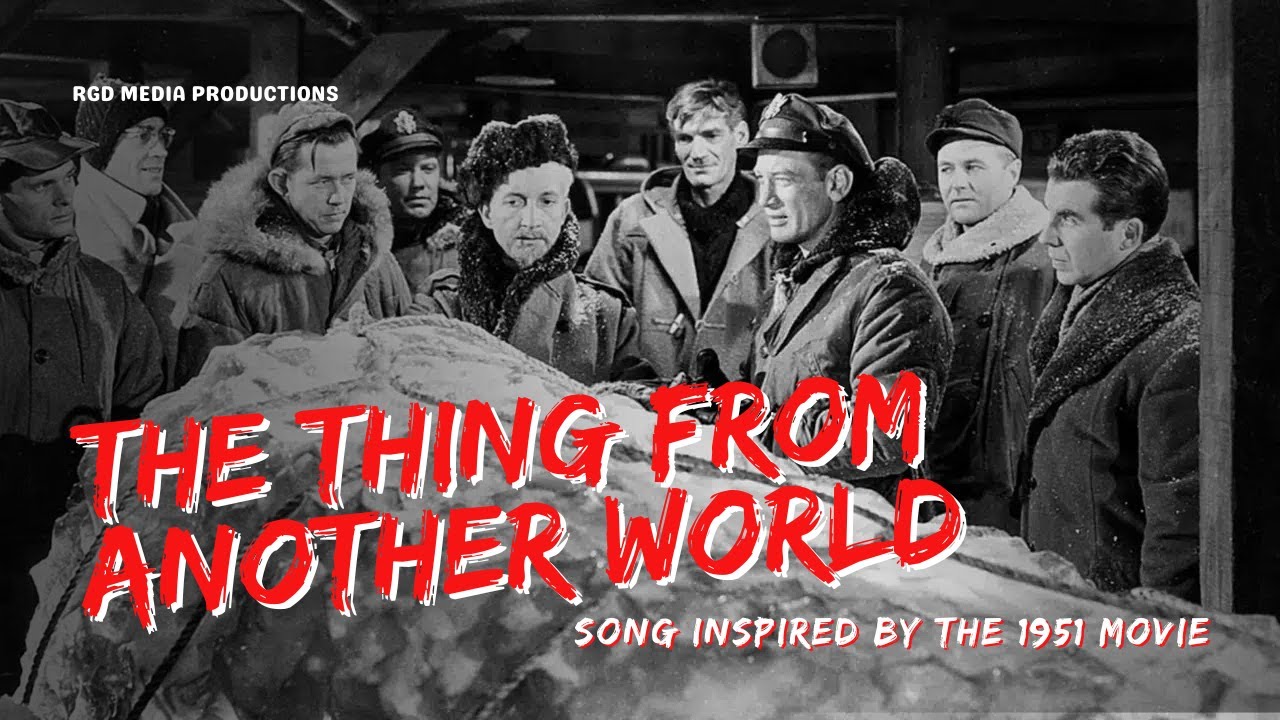 The Thing from Another World (Inspired by the 1951 movie) - YouTube