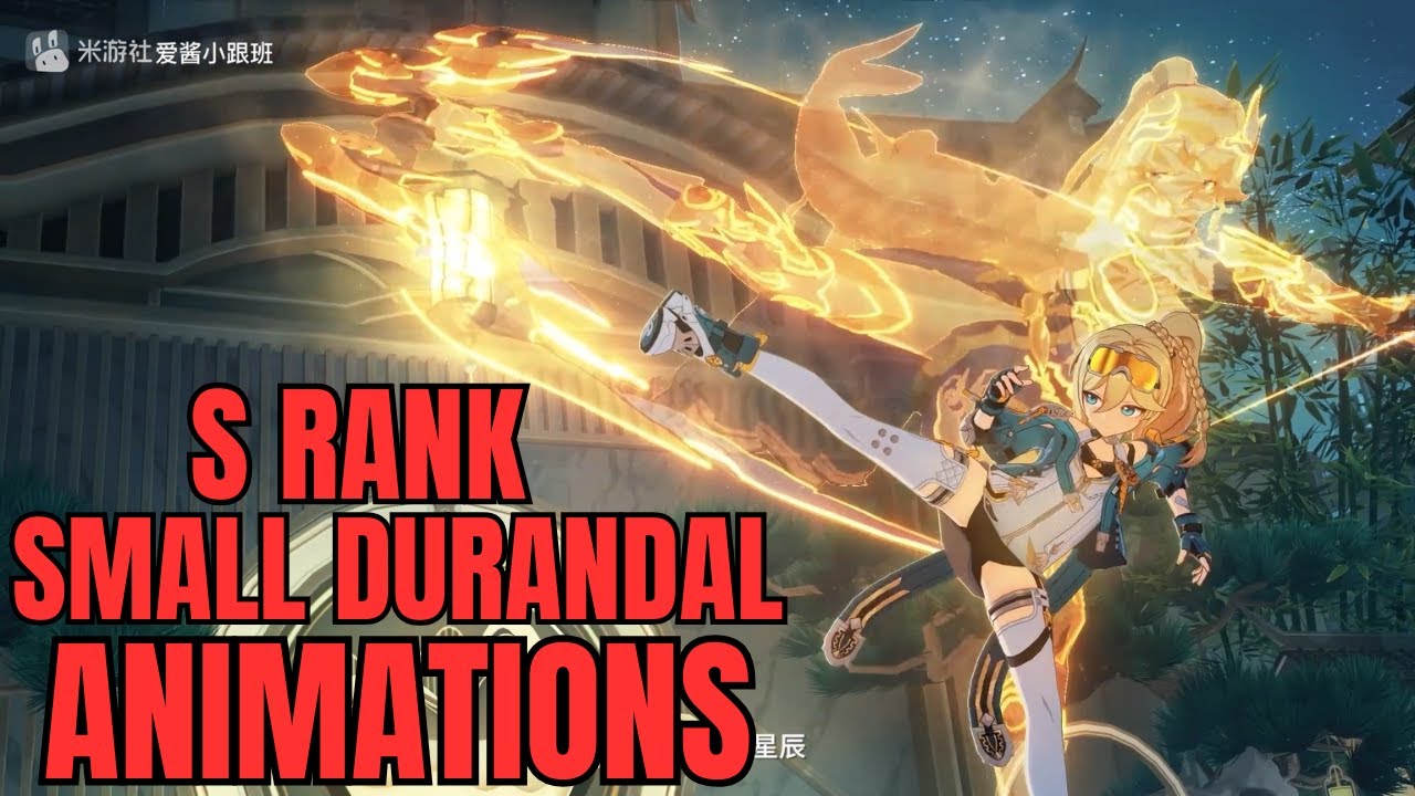 S Rank Small Durandal Animations In Honkai Impact 3rd V8.0 News - YouTube