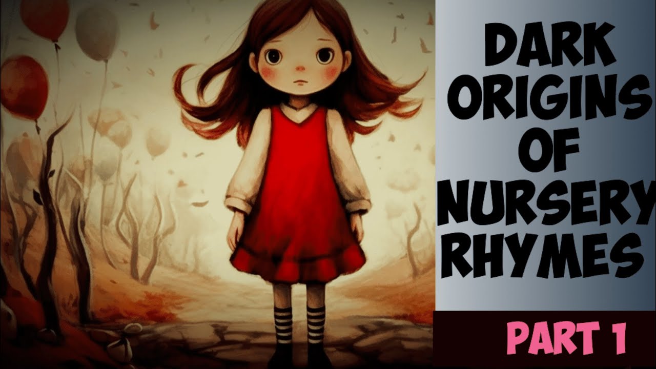 Dark origins of Nursery rhymes PART 1 - YouTube