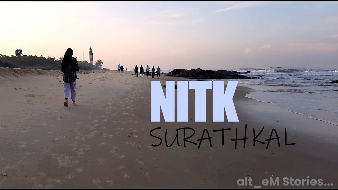 How Does the Best NIT of India Look Like👀??? Presenting to you NITK ...