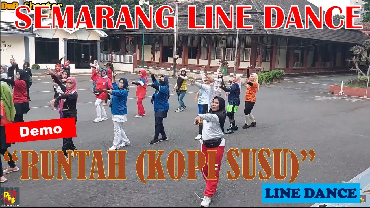 DEMO | #RUNTAH #KOPI #SUSU #LINE #DANCE | #SEMARANG LINE DANCE ...