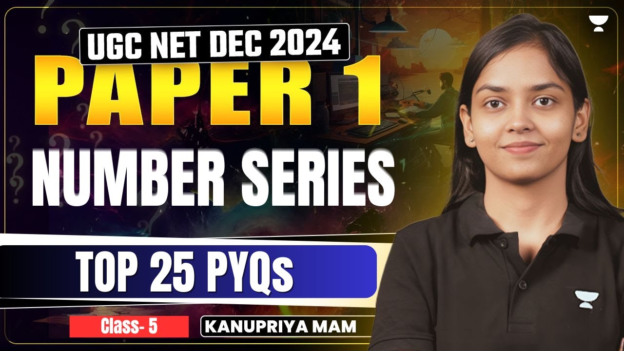 UGC NET December Paper 1 Number Series PYQs | Maths & Reasoning | By Kanupriya Mam - YouTube