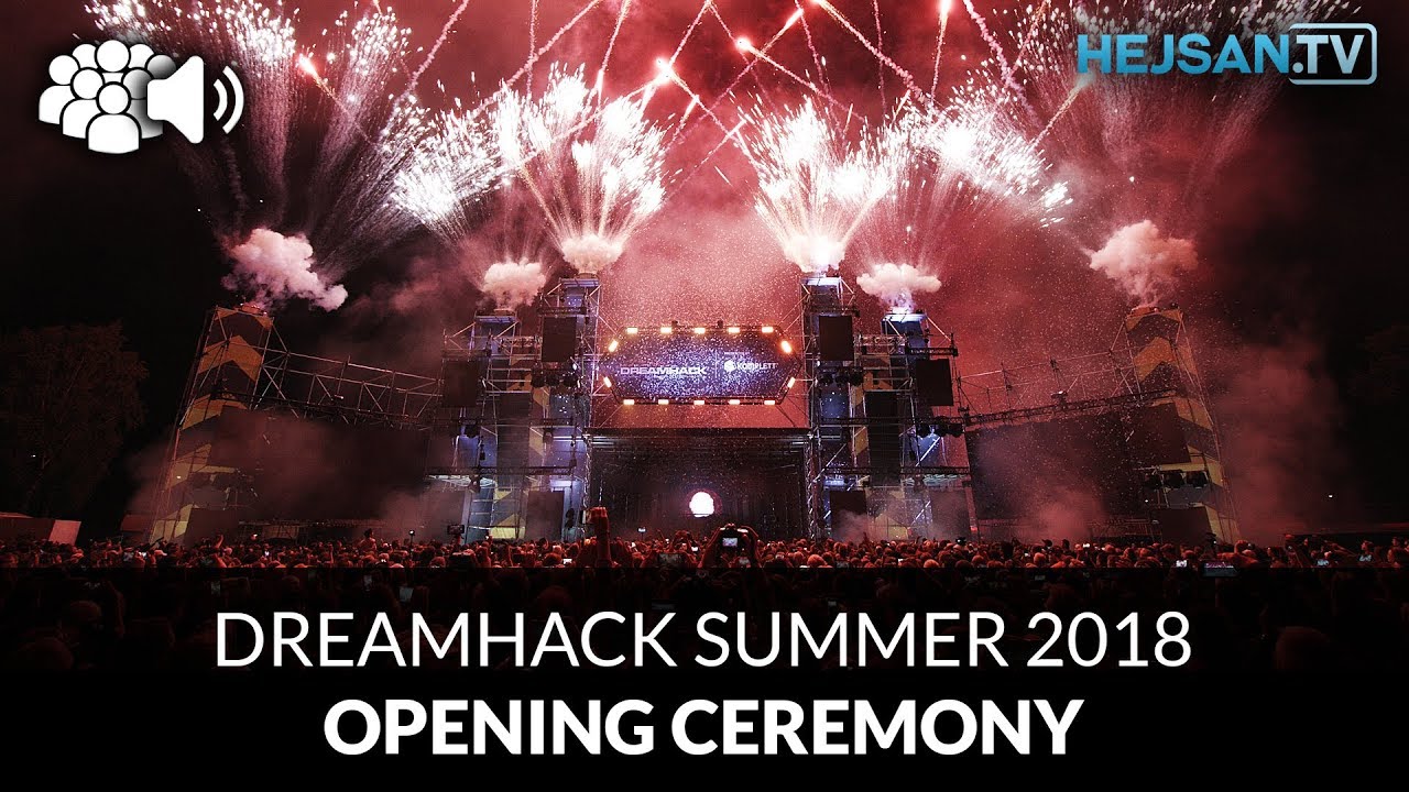 DreamHack Summer 2018 - Opening ceremony / Invigning - YouTube